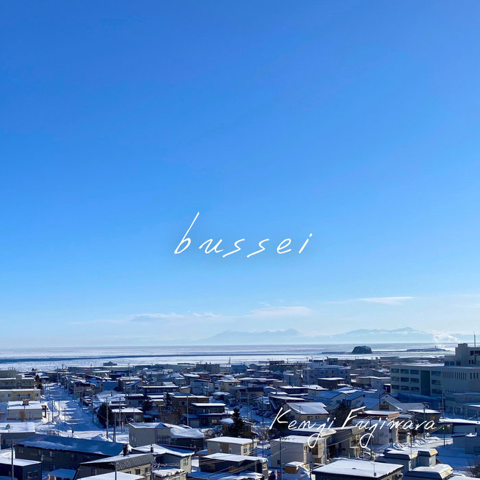 bussei | Kenji Fujiwara