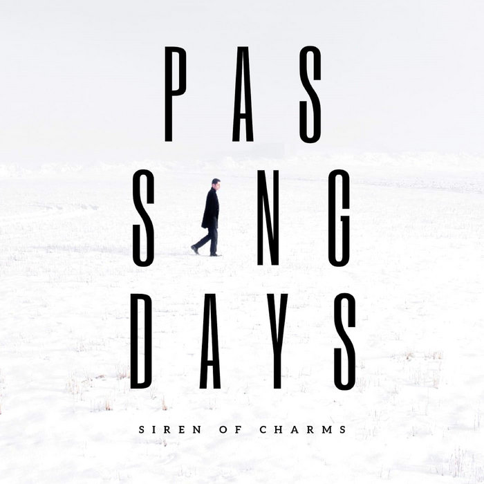Passing Days | Siren Of Charms