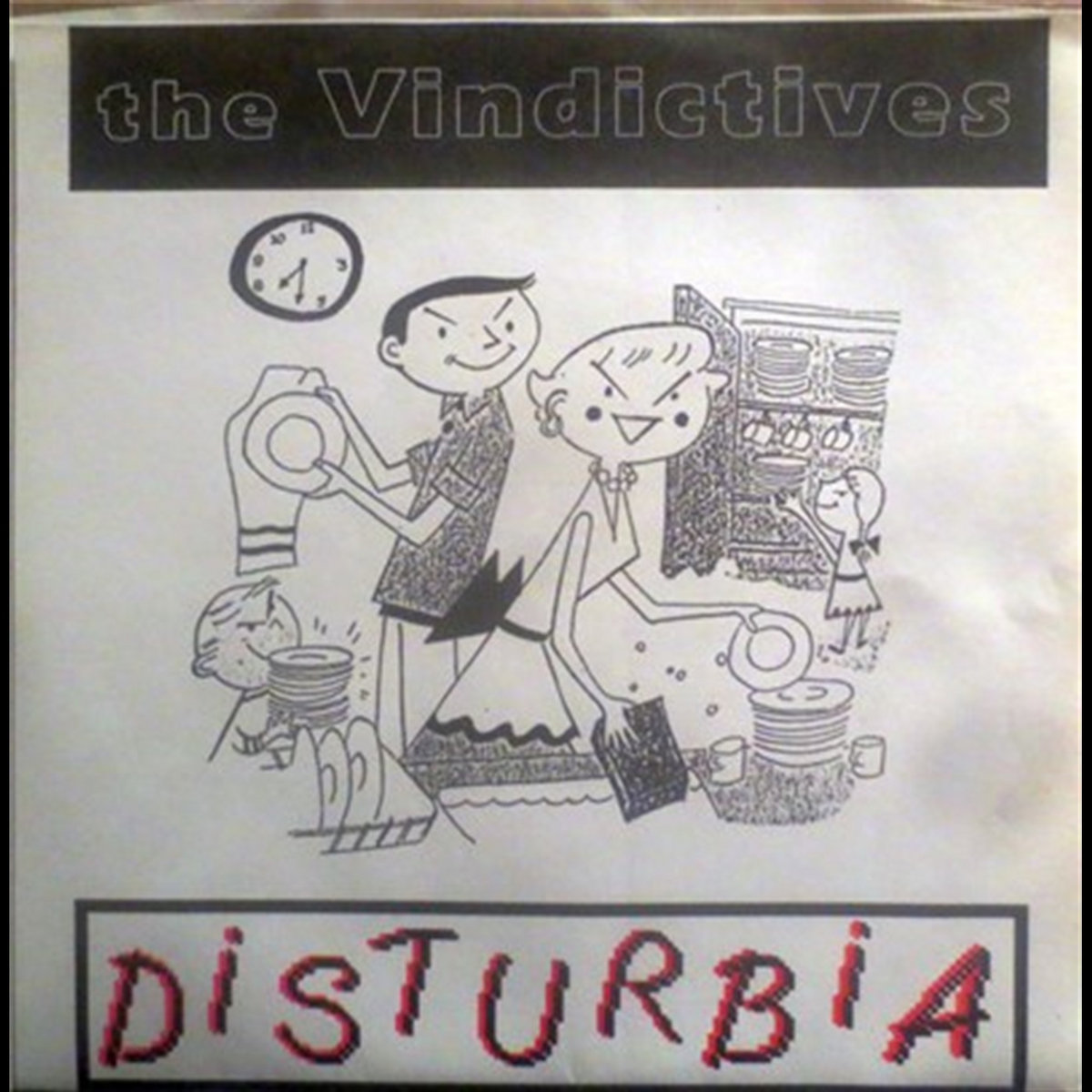 Disturbia | The Vindictives