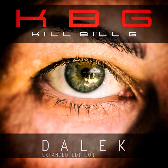Dalek Expanded (2020 Edition) | Kill Bill G