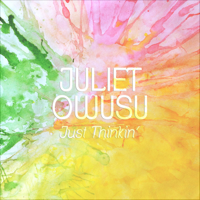 Just Thinkin' | Juliet Oh.