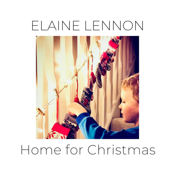 Home for Christmas (EP) | Elaine Lennon | Elaine Lennon Music