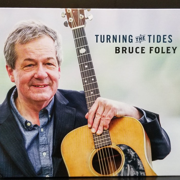 Turning The Tides | Bruce Foley | BruceFoleyMusic