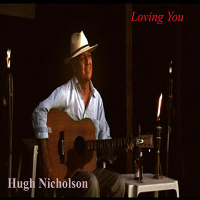 LOVING YOU | HUGH NICHOLSON | NB Music GB