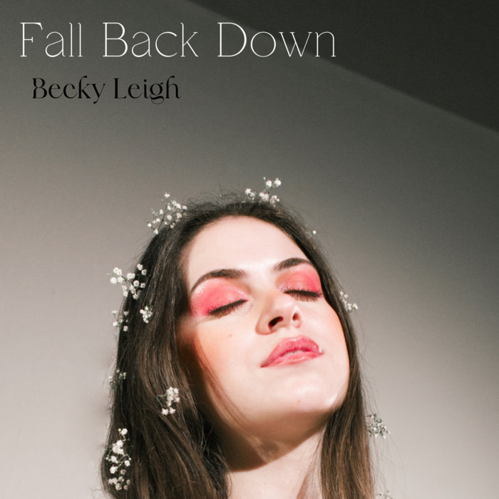 Fall Back Down | Becky Leigh