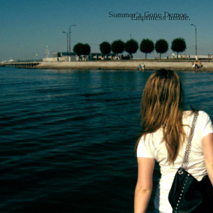 Summer's Gone Demos | Emptiness Inside