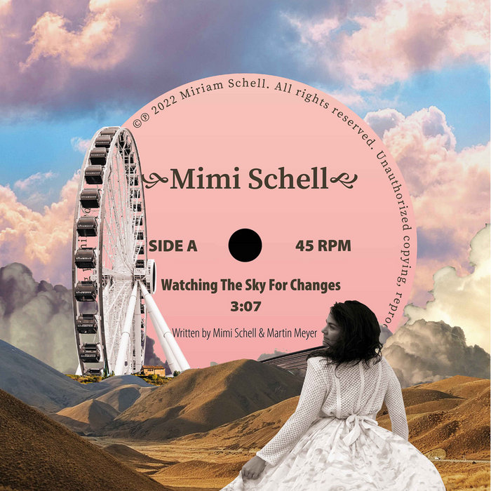 Watching The Sky For Changes | Mimi Schell