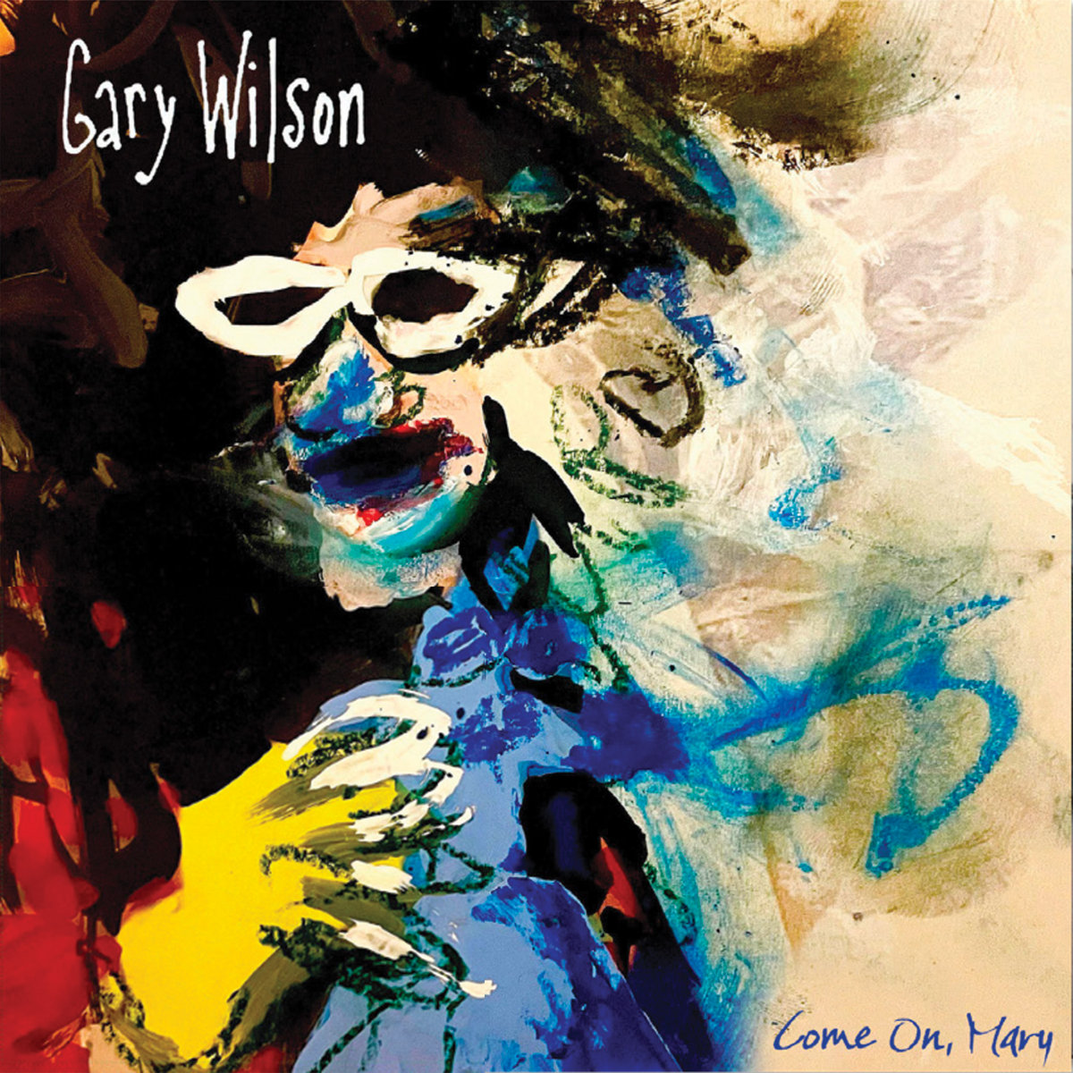 Come On, Mary | Gary Wilson