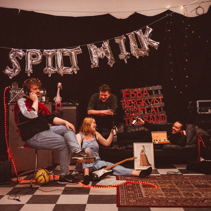 Spilt Milk | Ebba Bergkvist & The Flat Tire Band