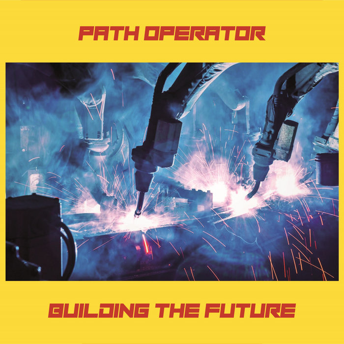 Building the Future | Path Operator