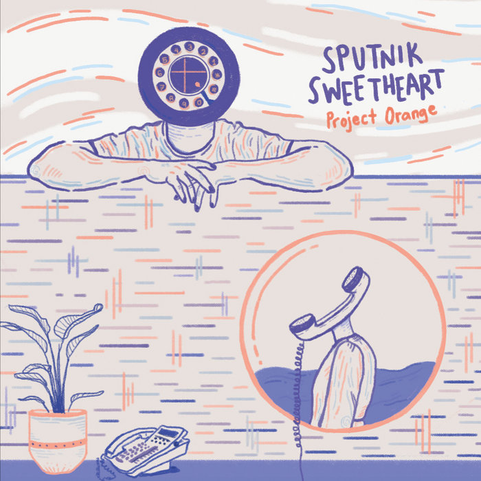 Sputnik Sweetheart | Project Orange