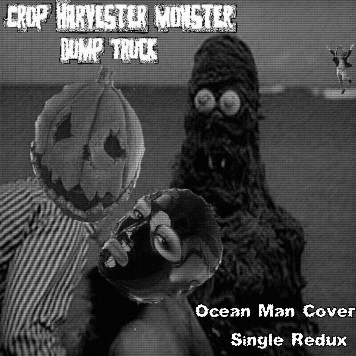 Ocean Man Cover Single Redux | Crop Harvester Monster Dump Truck
