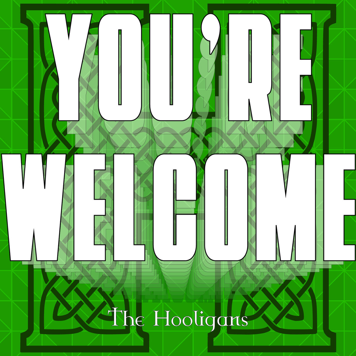 You're Welcome | The Hooligans