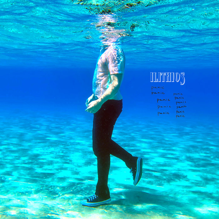 Panic [EP] | Ilithios