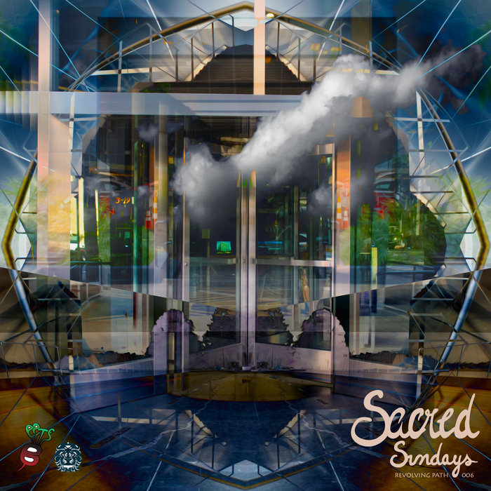 Sacred Sundays: Revolving Path | 006 | B.EETS | Born Stee