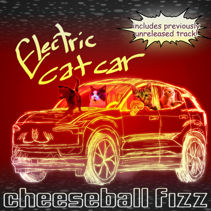 Electric Cat Car | Cheeseball Fizz | Record Records