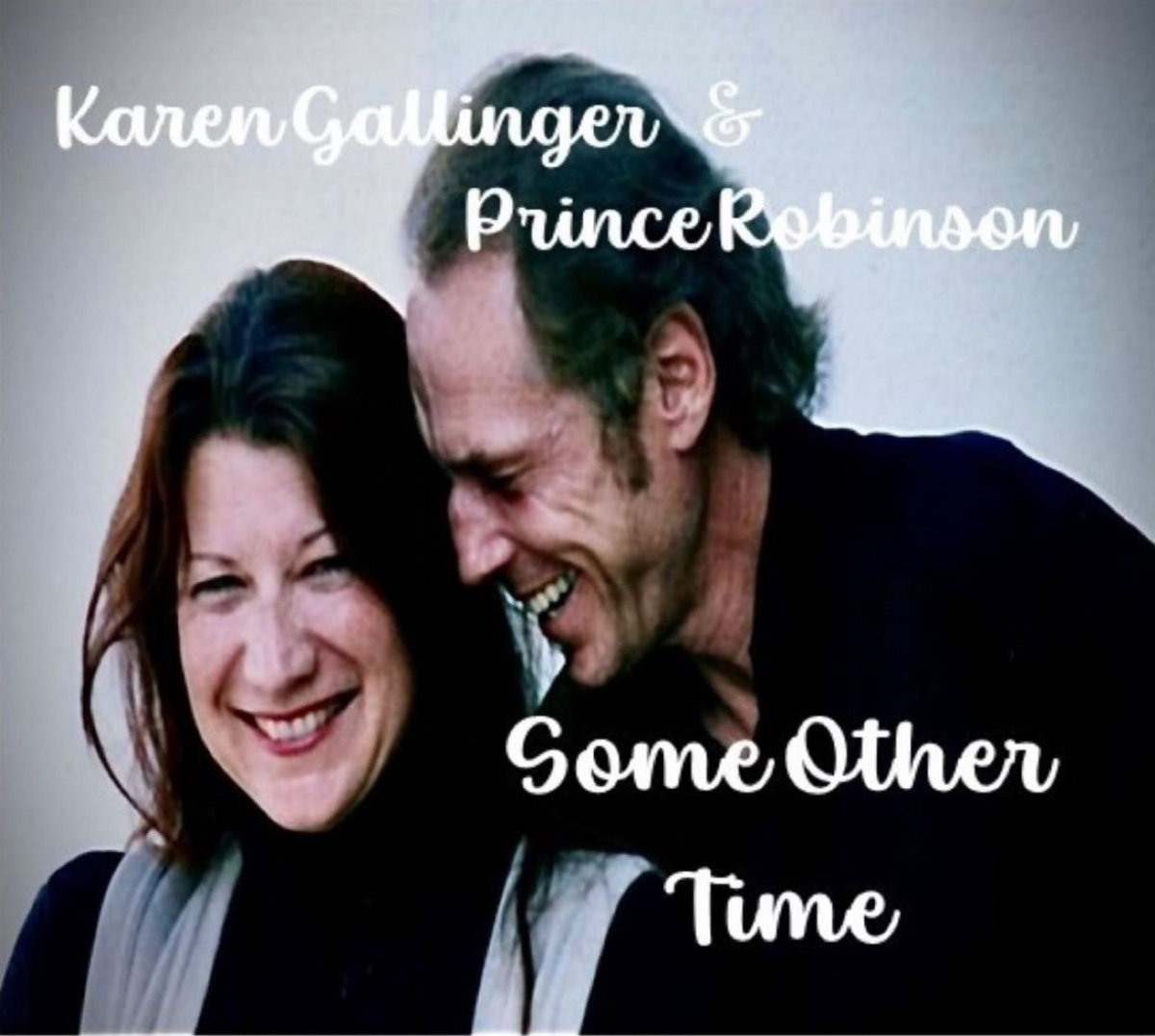Some Other Time | Karen Gallinger & Prince Robinson | Karen Gallinger