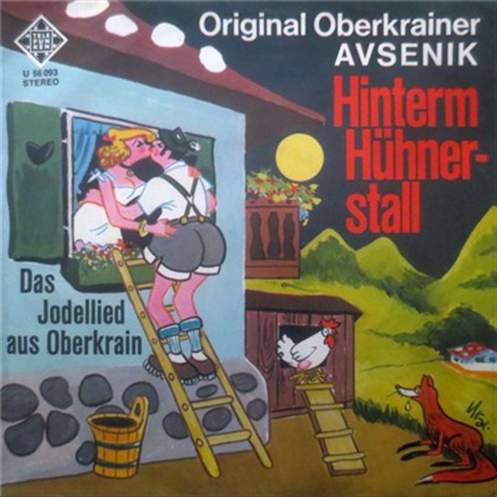 Hinterm Hühnerstall | Slavko Avsenik Und Seine Original Oberkrainer