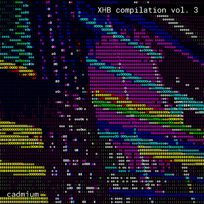 XHB compilation vol. 3 | cadmium