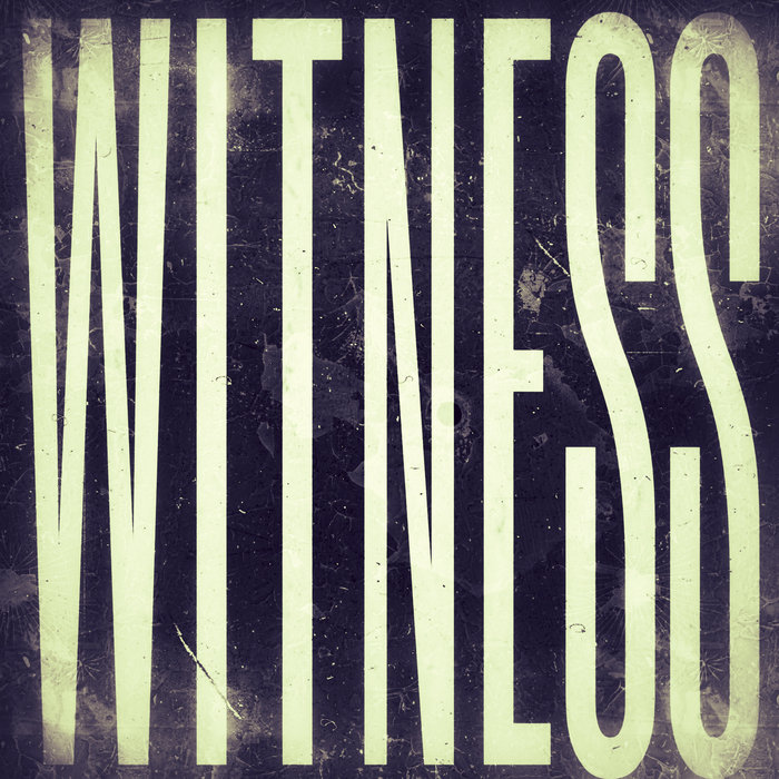 WITNESS | David Lopez & EwordG | David Lopez