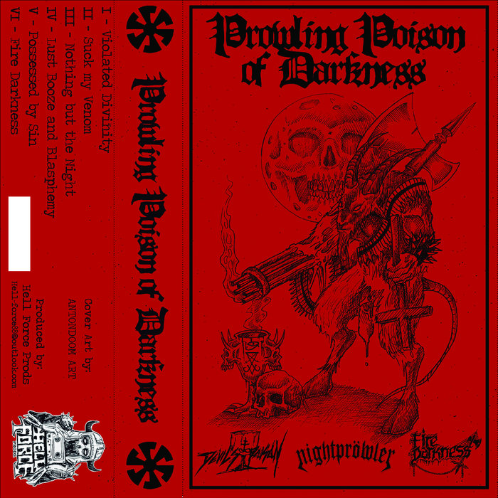 Prowling Poison Of Darkness (3 Way Split) | Devils Poison, Nightprowler, Fire Darkness ...