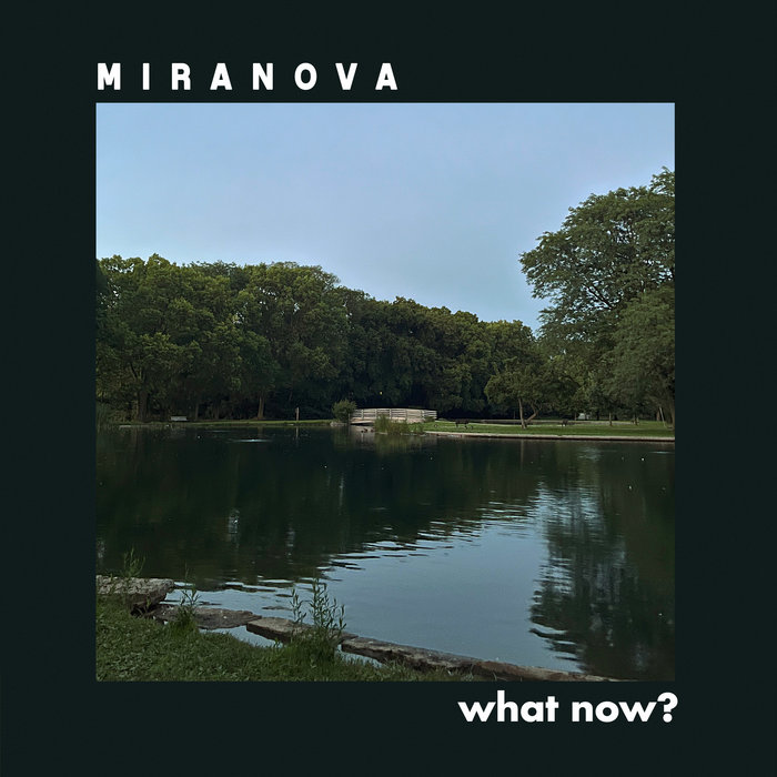 What Now? | Miranova