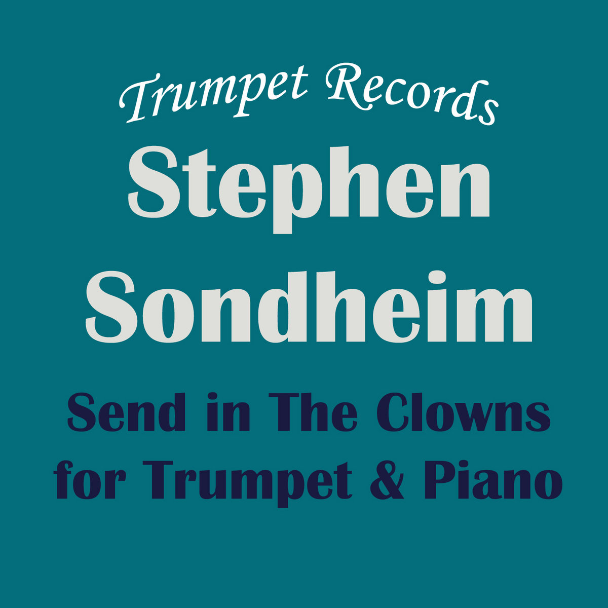 "Send In The Clowns" for Trumpet and Piano (Accompaniment, Play along ...