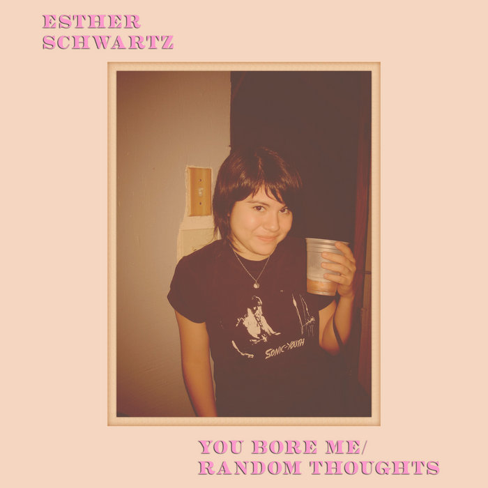You Bore Me | Esther Schwartz