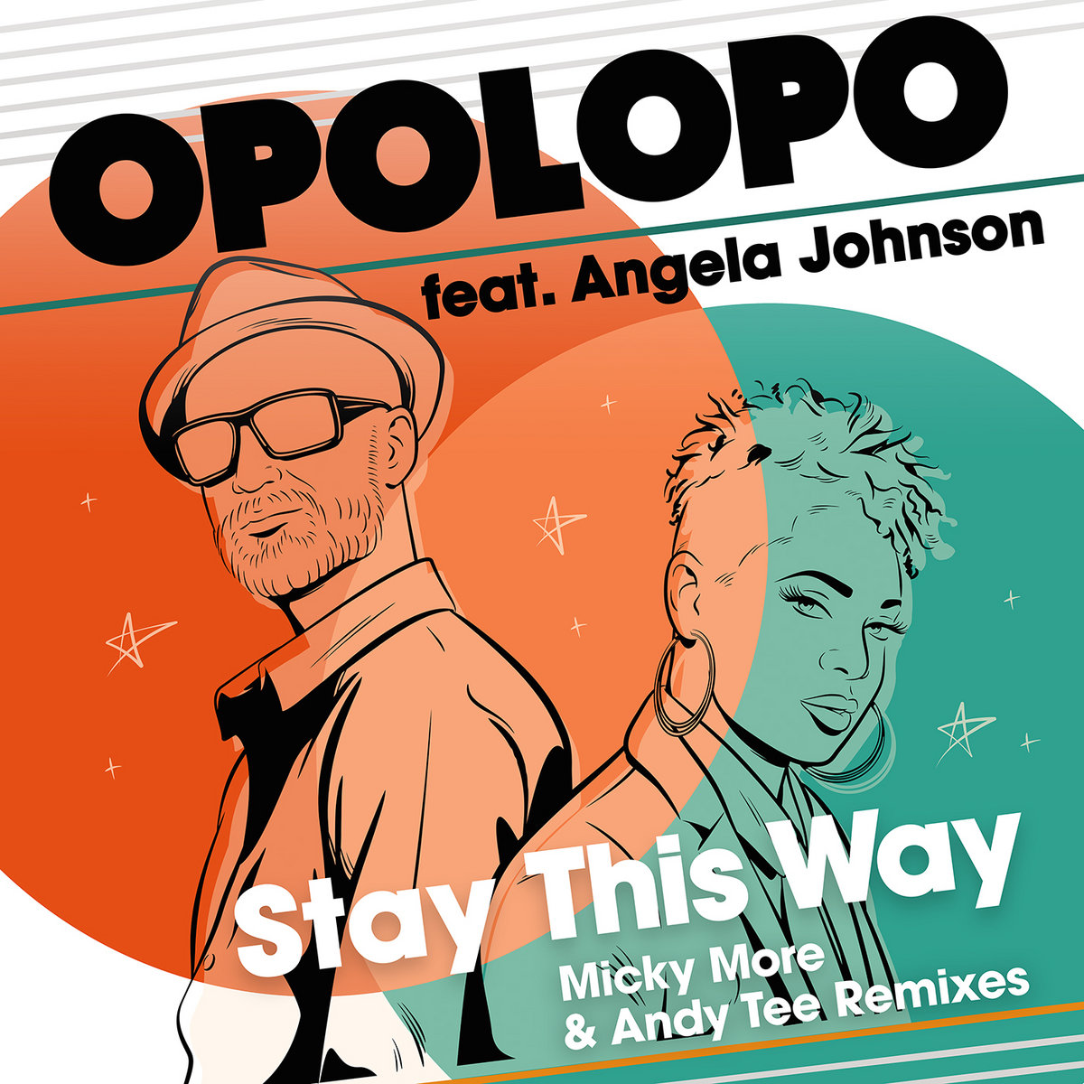 Stay This Way (Micky More & Andy Tee Remixes) | Opolopo feat. Angela ...