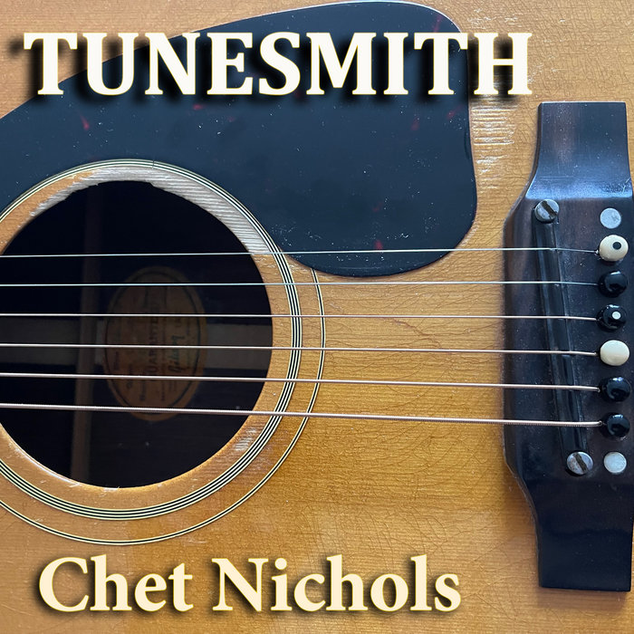 Tunesmith | Chet Nichols