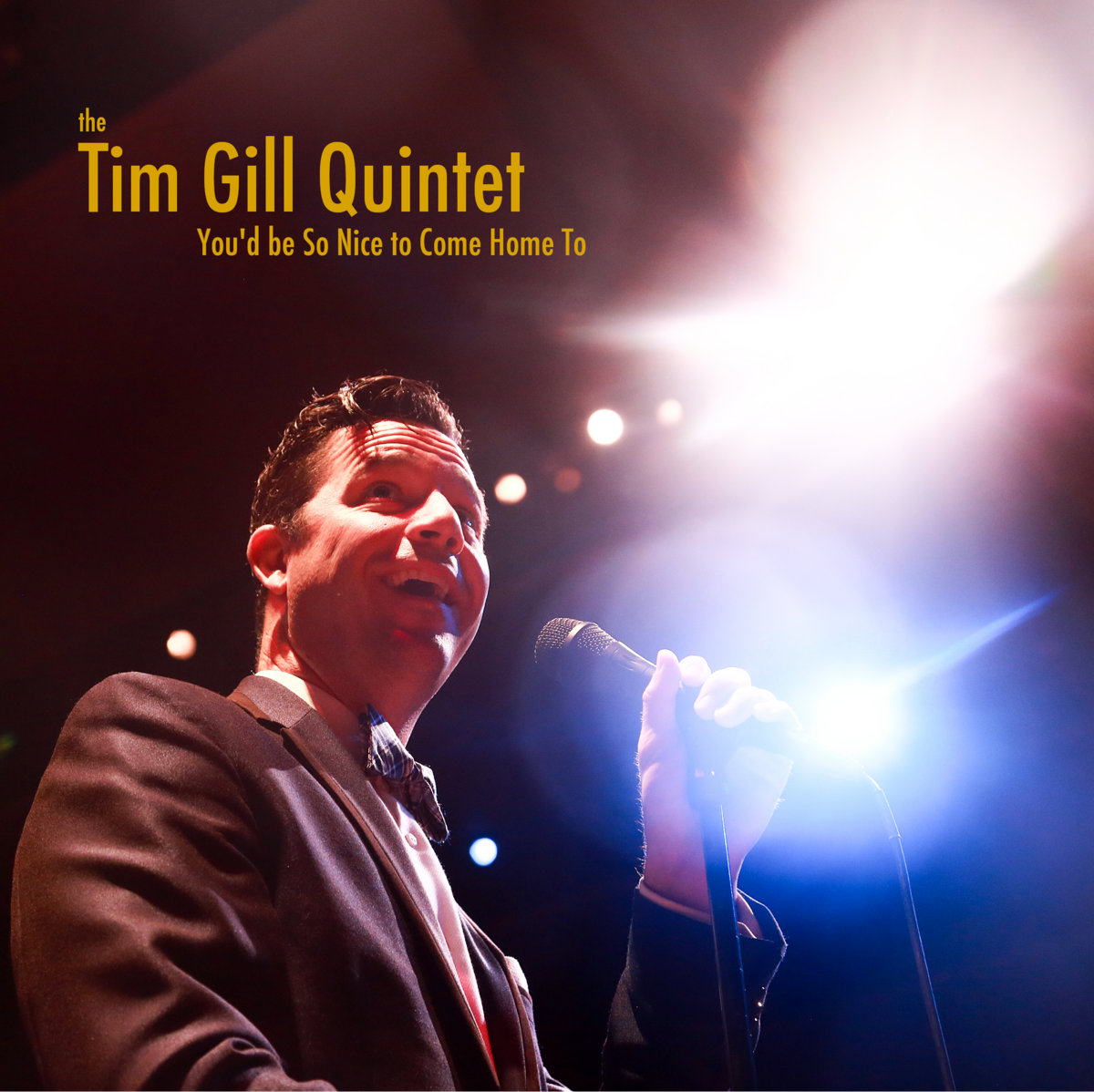 You'd Be So Nice To Come Home To | The Tim Gill Quintet | Tim Gill