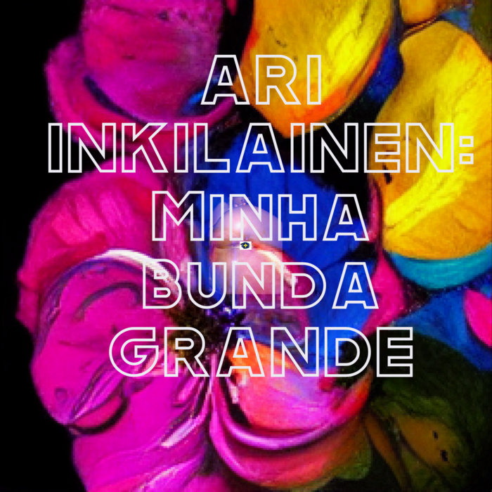 Minha Bunda Grande Ari Inkiläinen