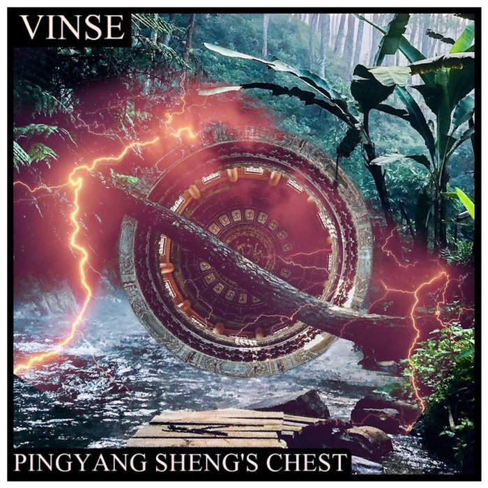 Pingyang Sheng's Chest | VINSE