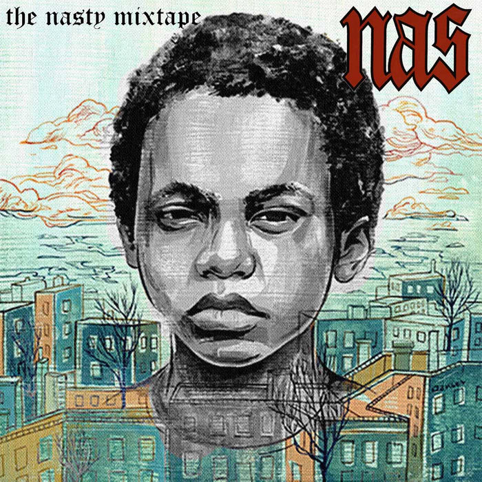 Nas - The Nasty Mixtape | Nas | Remixed by PJ