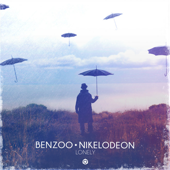 Lonely | Benzoo, Nikelodeon | Blue Tunes Records