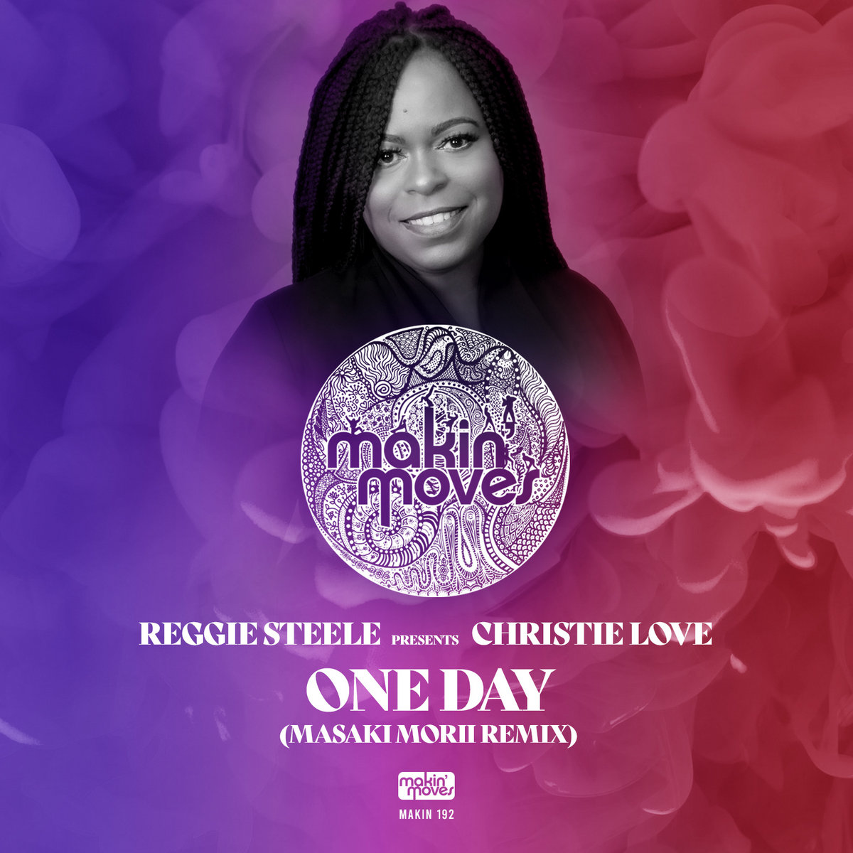 One Day (Masaki Morii Remix) | Reggie Steele ft. Christie Love | Makin' Moves