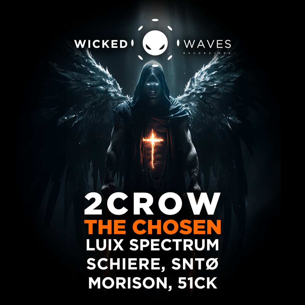 2CROW - The Chosen [Wicked Waves Recordings] | 2CROW