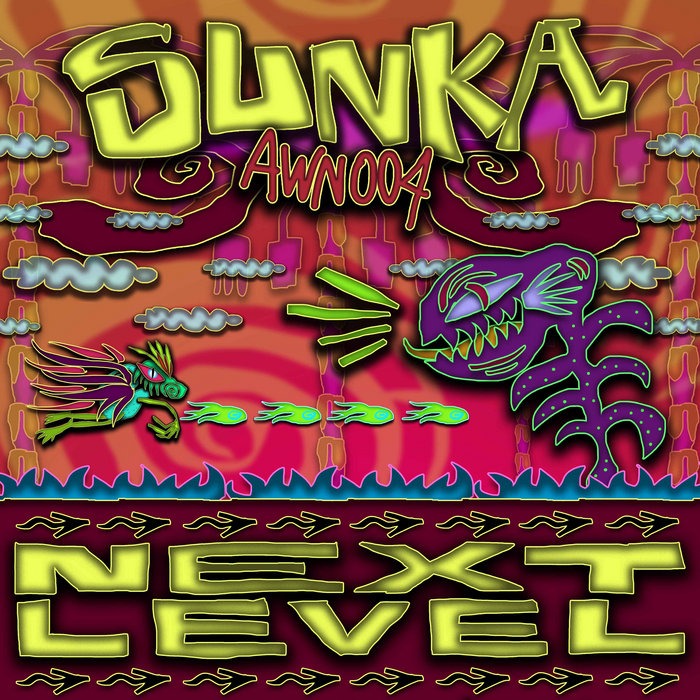 Next Level | SUNKA | Sunka