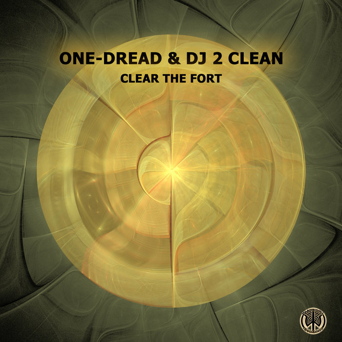 One-Dread & DJ 2 Clean - Clear The Fort (WSR083 - Wayside Records ...