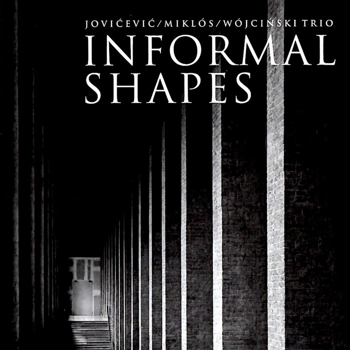 INFORMAL SHAPES | Szilveszter Miklós