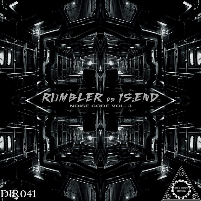 Noise Code Vol. 3 | Rumbler vs Is:end | Dark Impact / Amsys Records