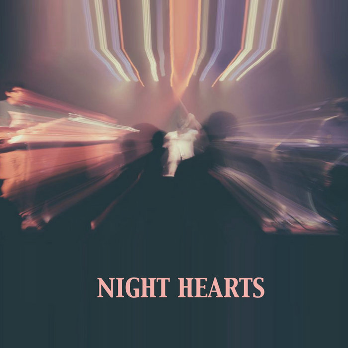 (EP) Night Hearts ᵈʳᵉᵃᵐ ᵖᵒᵖ | Night Hearts | FANTASTIC CASSETTES