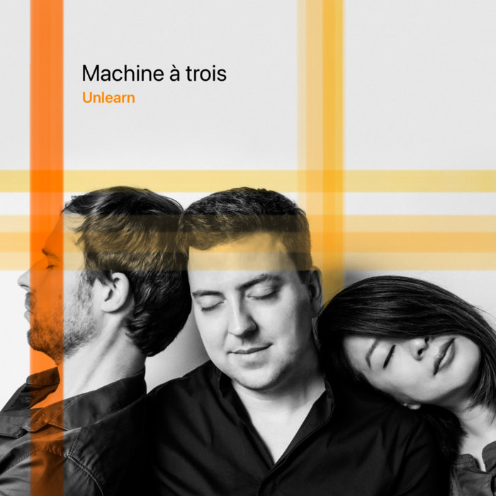 Unlearn | Machine à trois