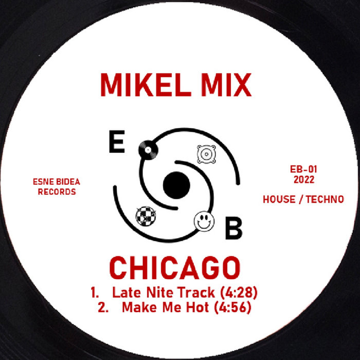 Chicago | Mikel Mix | Esne Bidea Records