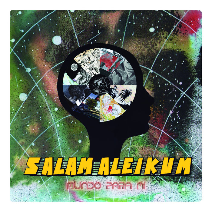Mundo para mi | Salam Aleikum