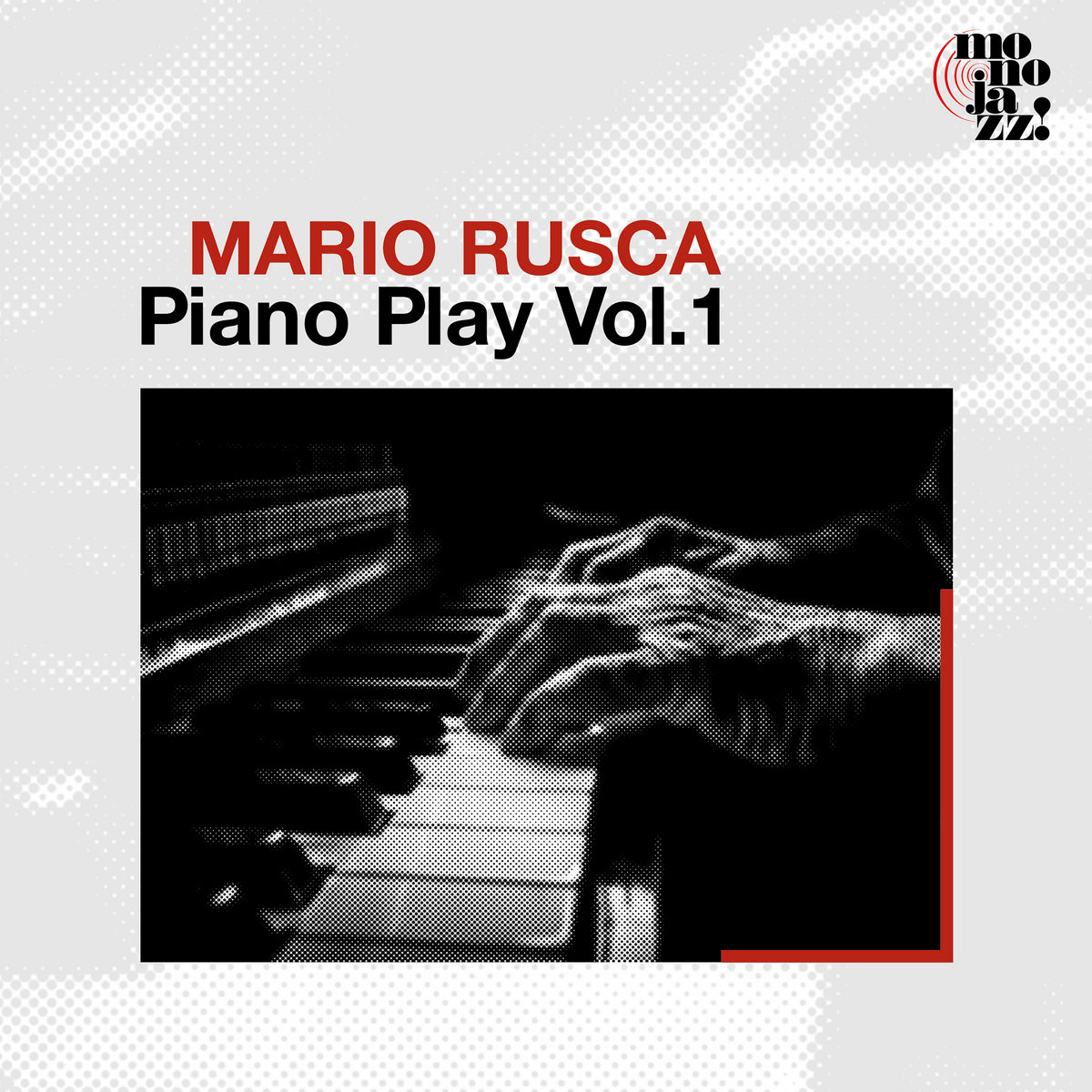 Piano Play Vol. 1 | Mario Rusca | Right Tempo / Mono Jazz / Easy Tempo