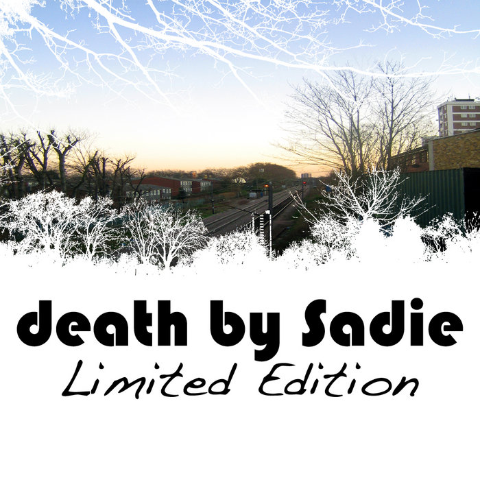 Limited Edition (Single) | Death By Sadie | 100m Records