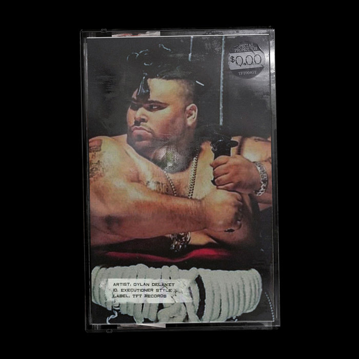 Name Your Price: Dylan Delaney - Executioner Style [TFT004GT] | Various ...