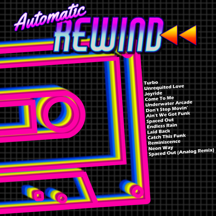Automatic Rewind | Automatic Rewind