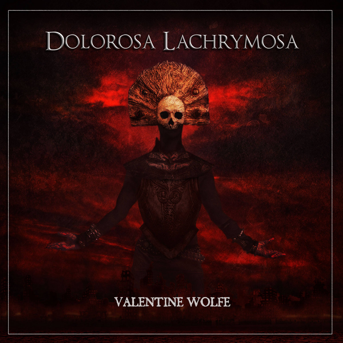 Dolorosa Lachrymosa | Valentine Wolfe